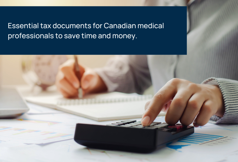 Essential Tax Documents for Canadian Doctors: A 2024 Guide | MedTax.ca